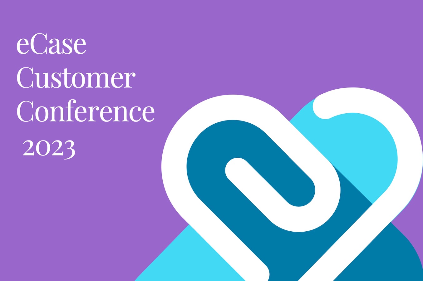 eCase Customer Conference 2023